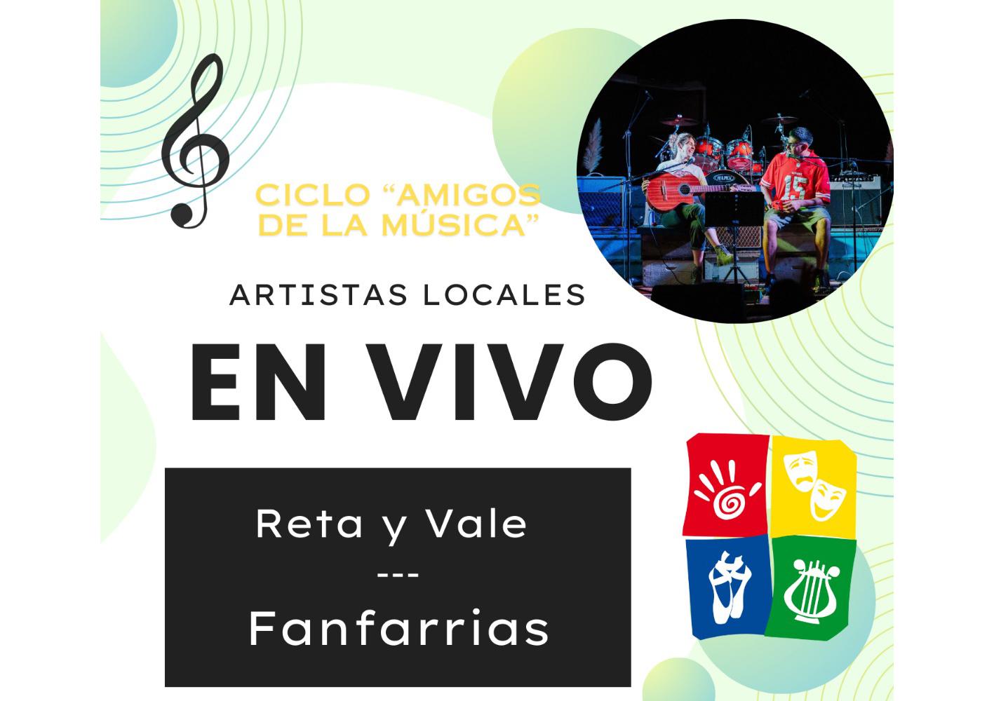Este sábado, Reta y Vale y Fanfarrias actúan en Amigos del Arte